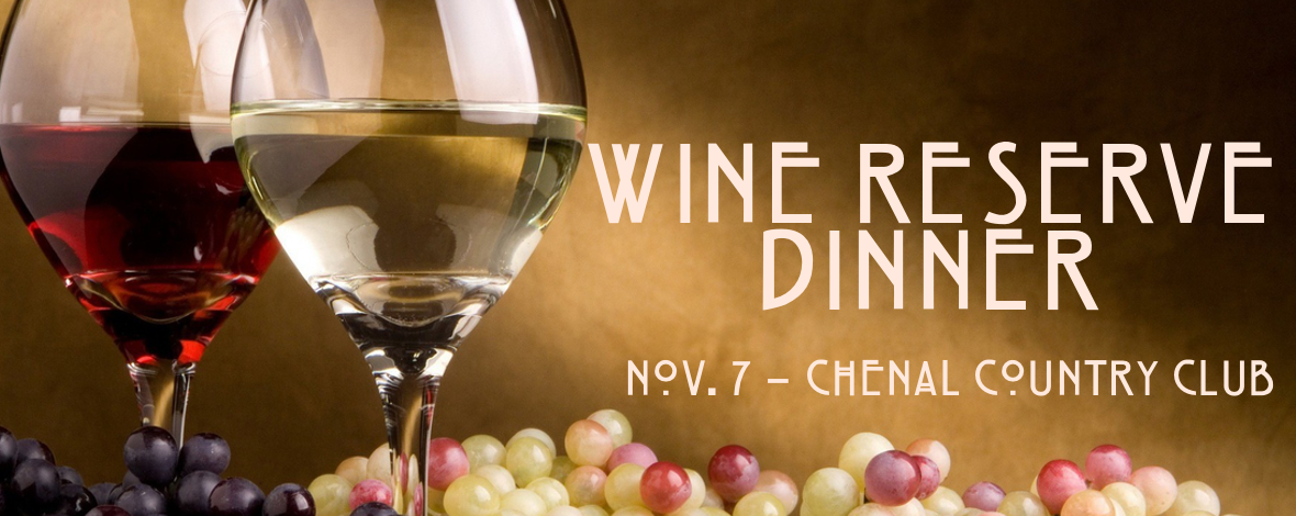 Wine Reserve Dinner – Now at Chenal Country Club! – Wildwood Park for ...
